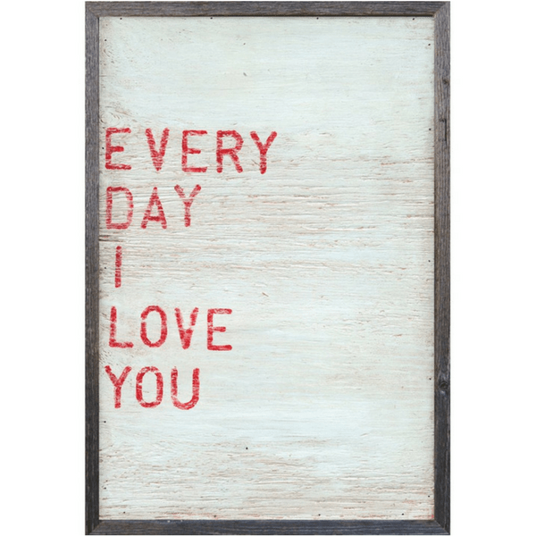 Every Day I Love You (Grey Wood) - Art Print – Sugarboo & Co Wholesale